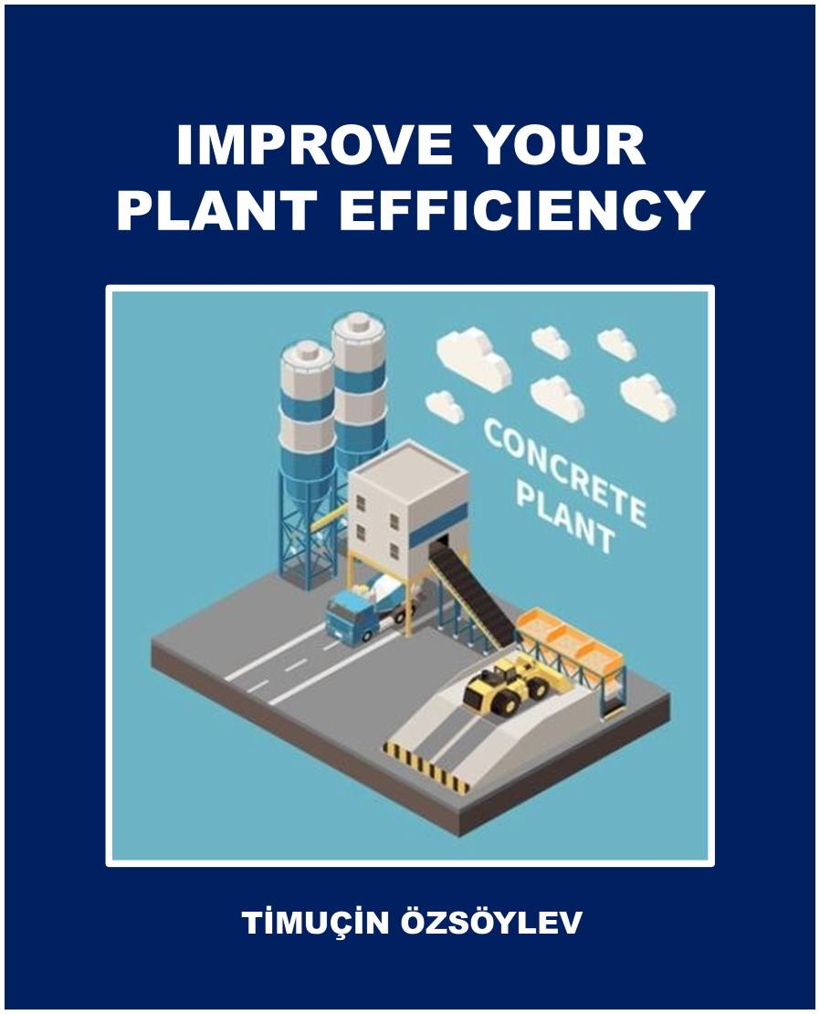 READYMIX PLANT EFFICIENCY - TİMUÇİN ÖZSÖYLEV